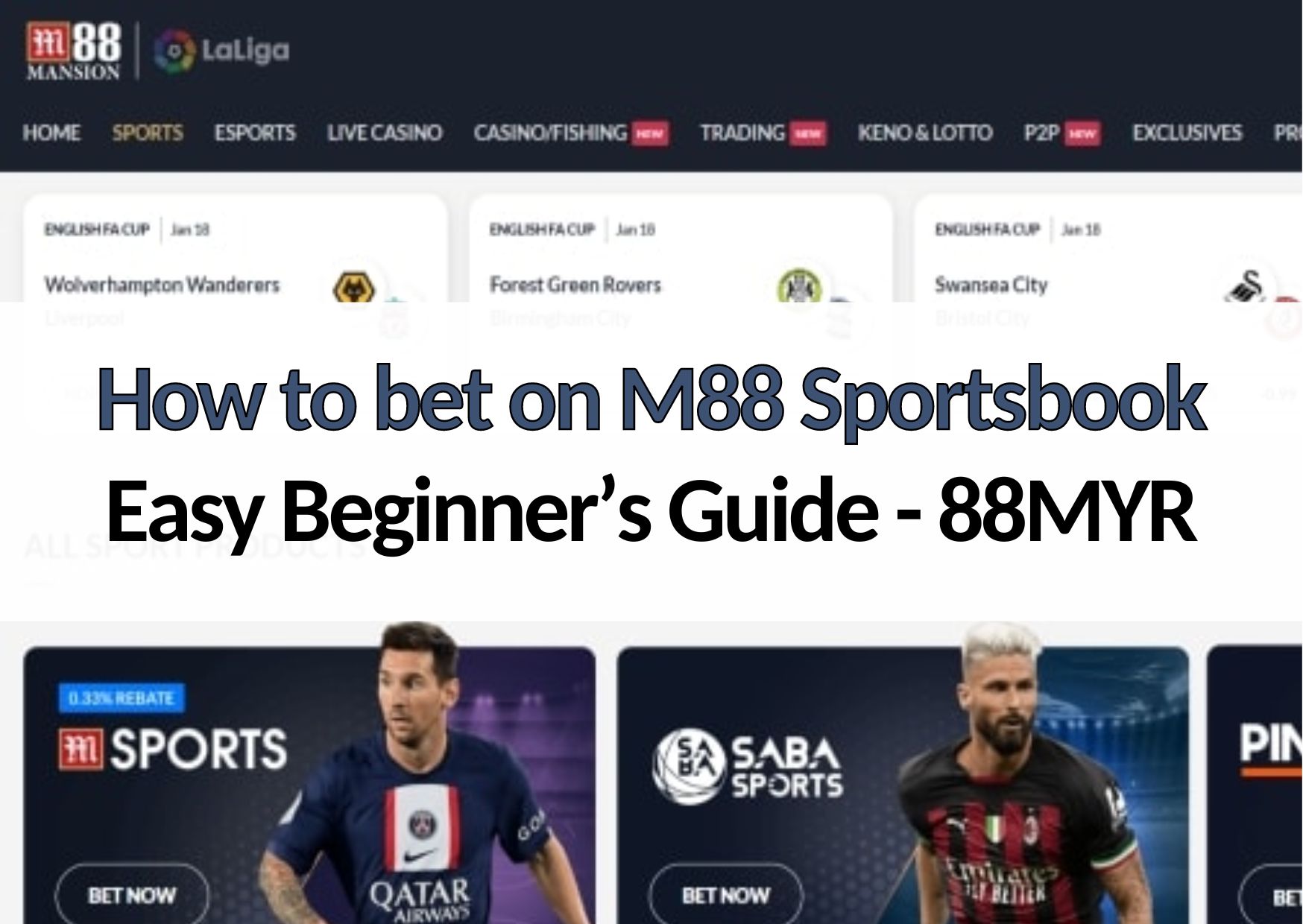 How to bet on M88 Sportsbook - Easy beginner's guide | 88MYR
